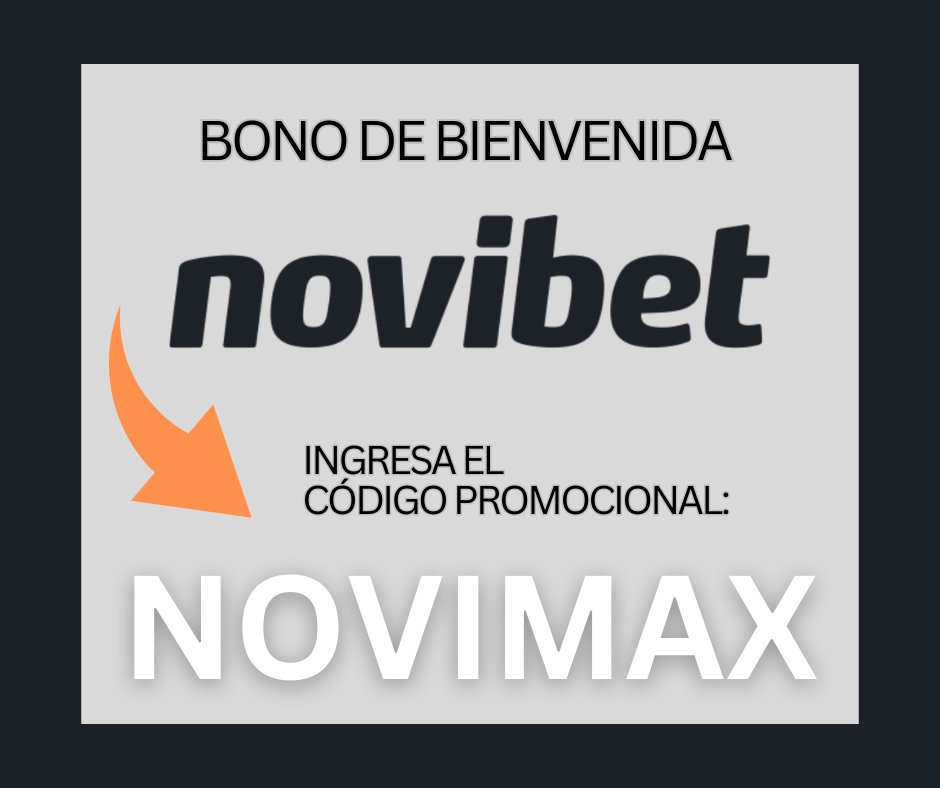 Código promocional Novibet: *NOVIMAX* Y recibe hasta $4000 - Balón Latino