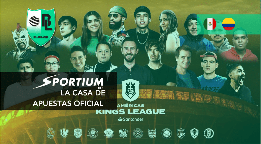 Sportium: Casa de apuestas oficial de Américas Kings League - Balón Latino